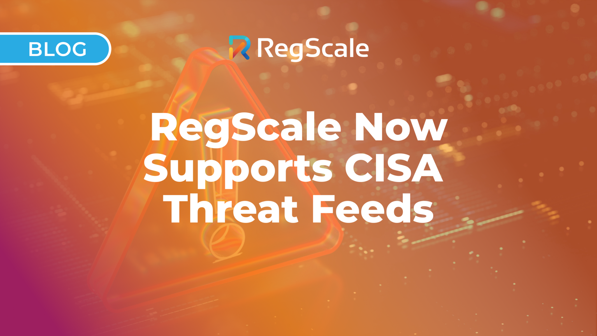 Support for DHS CISA Threat Feeds | RegScale