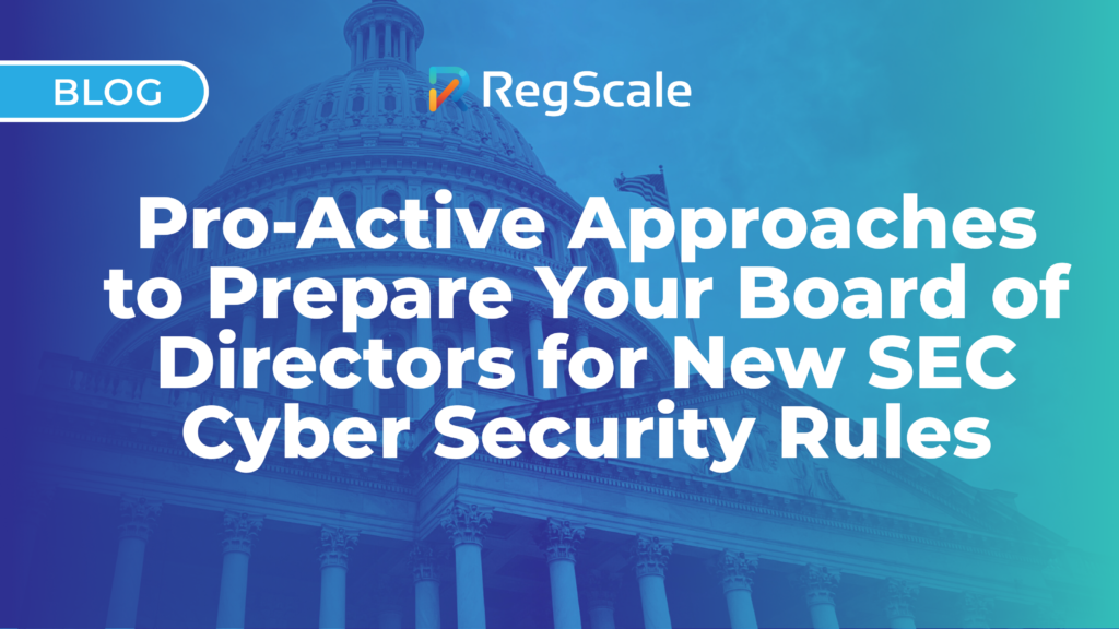 Prepare Your Board for New SEC Cyber Security Rules | RegScale