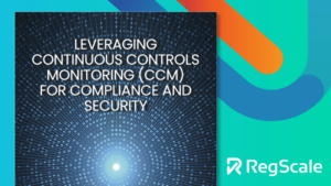 How Continuous Monitoring Streamlines Compliance & Security - RegScale