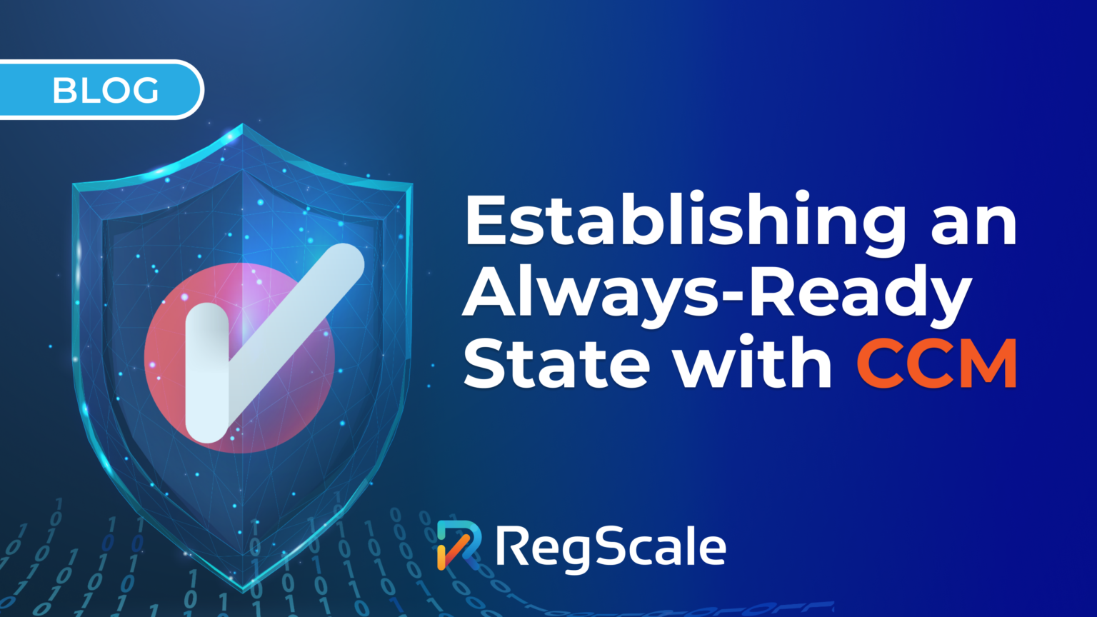 Establishing an Always-Ready State with CCM